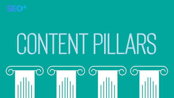 Content Pillars là gì? Cách triển khai Content Pillars hiệu quả